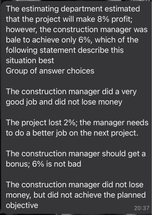 Solved The estimating department estimated that the project | Chegg.com