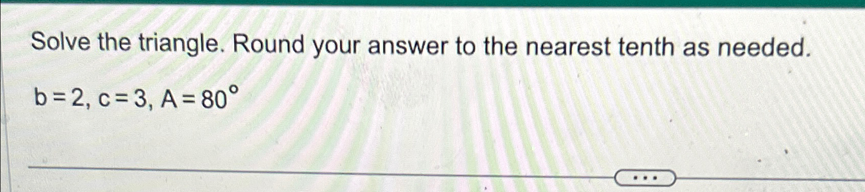 Solved Solve the triangle. Round your answer to the nearest | Chegg.com