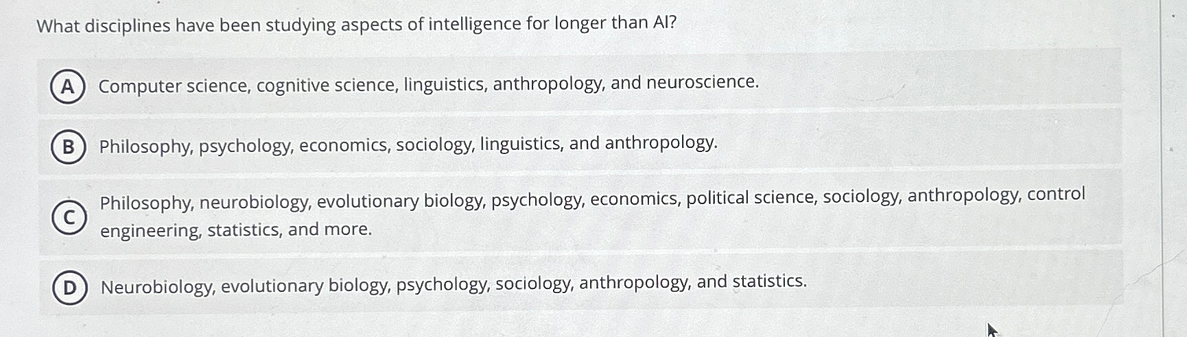 Solved What disciplines have been studying aspects of | Chegg.com