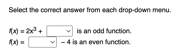 Select the correct answer from each drop-down | Chegg.com
