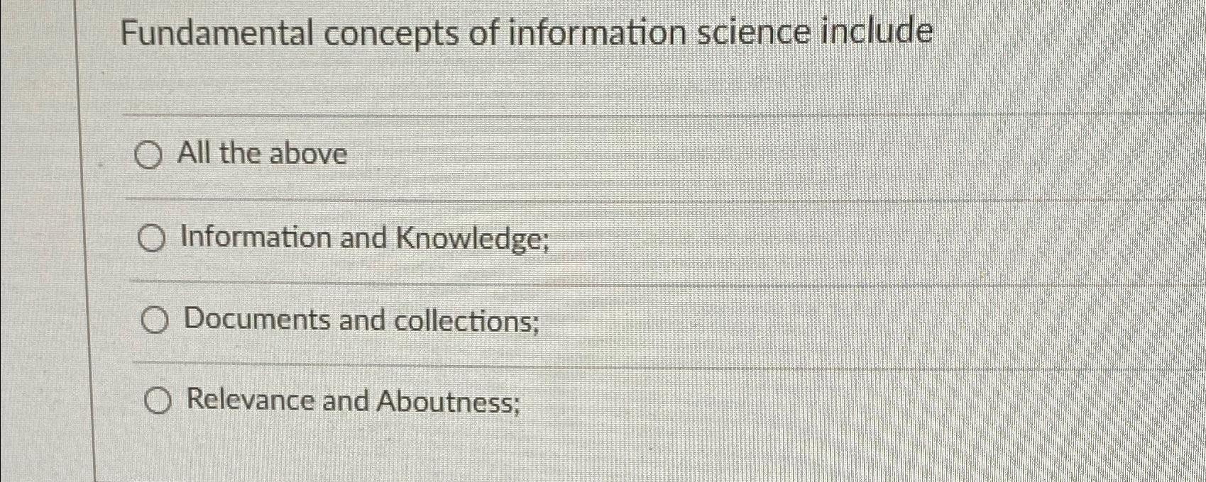 Solved Fundamental concepts of information science | Chegg.com