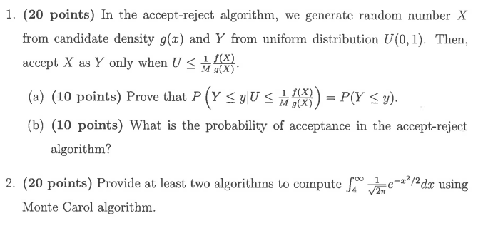 Solved (20 ﻿points) ﻿In the accept-reject algorithm, we | Chegg.com