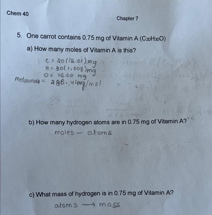 5. One carrot contains 0.75mg of Vitamin A(C20H30O) | Chegg.com
