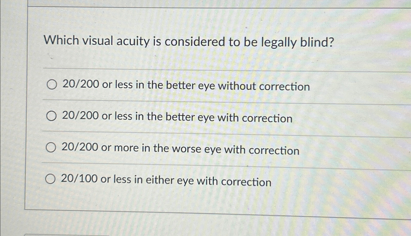 Solved Which visual acuity is considered to be legally | Chegg.com