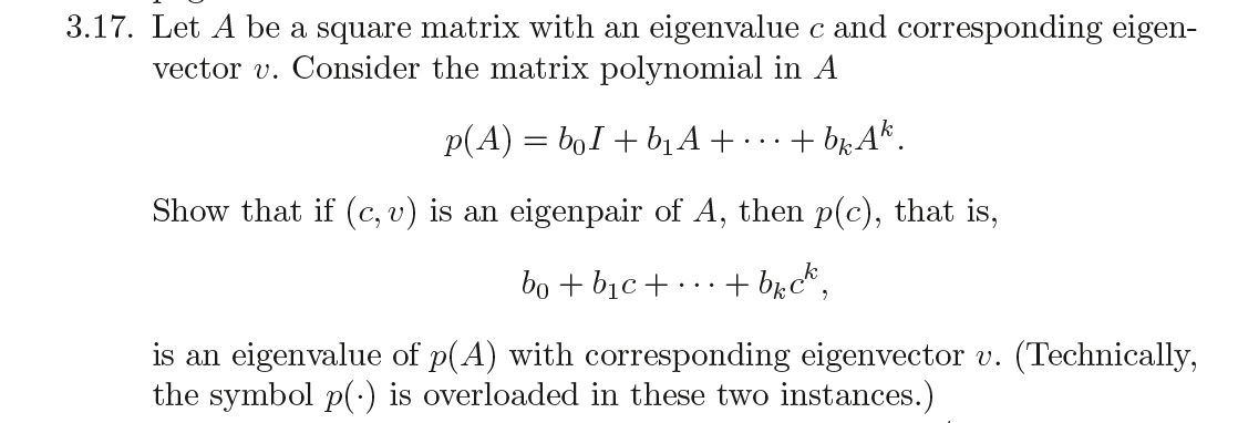 Solved 3.17. ﻿Let A ﻿be a square matrix with an eigenvalue c | Chegg.com