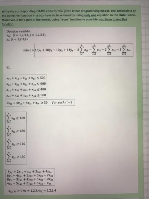 Solved Write the corresponding GAMS code for the given | Chegg.com