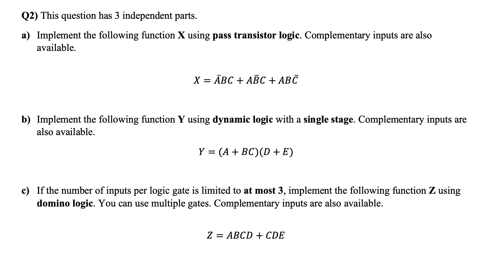 Solved Q2) ﻿This question has 3 ﻿independent parts.a) | Chegg.com