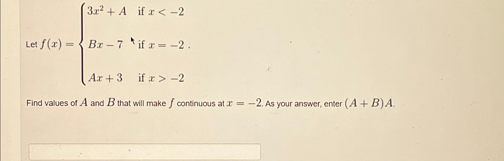 Solved Let F X {3x2 A If X 2find