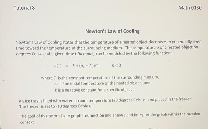 Solved Tutorial 8 Math 0130 Newton's Law of Cooling Newton's | Chegg.com