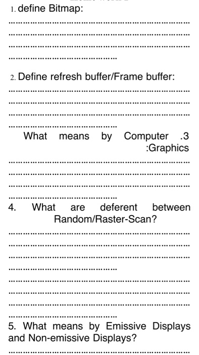 Solved 1. define Bitmap: ............ | Chegg.com
