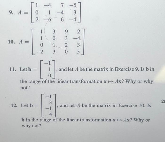 Solved A=⎣⎡102−41−67−46−53−4⎦⎤ A=⎣⎡110−2301393202−435⎦⎤ 11. | Chegg.com