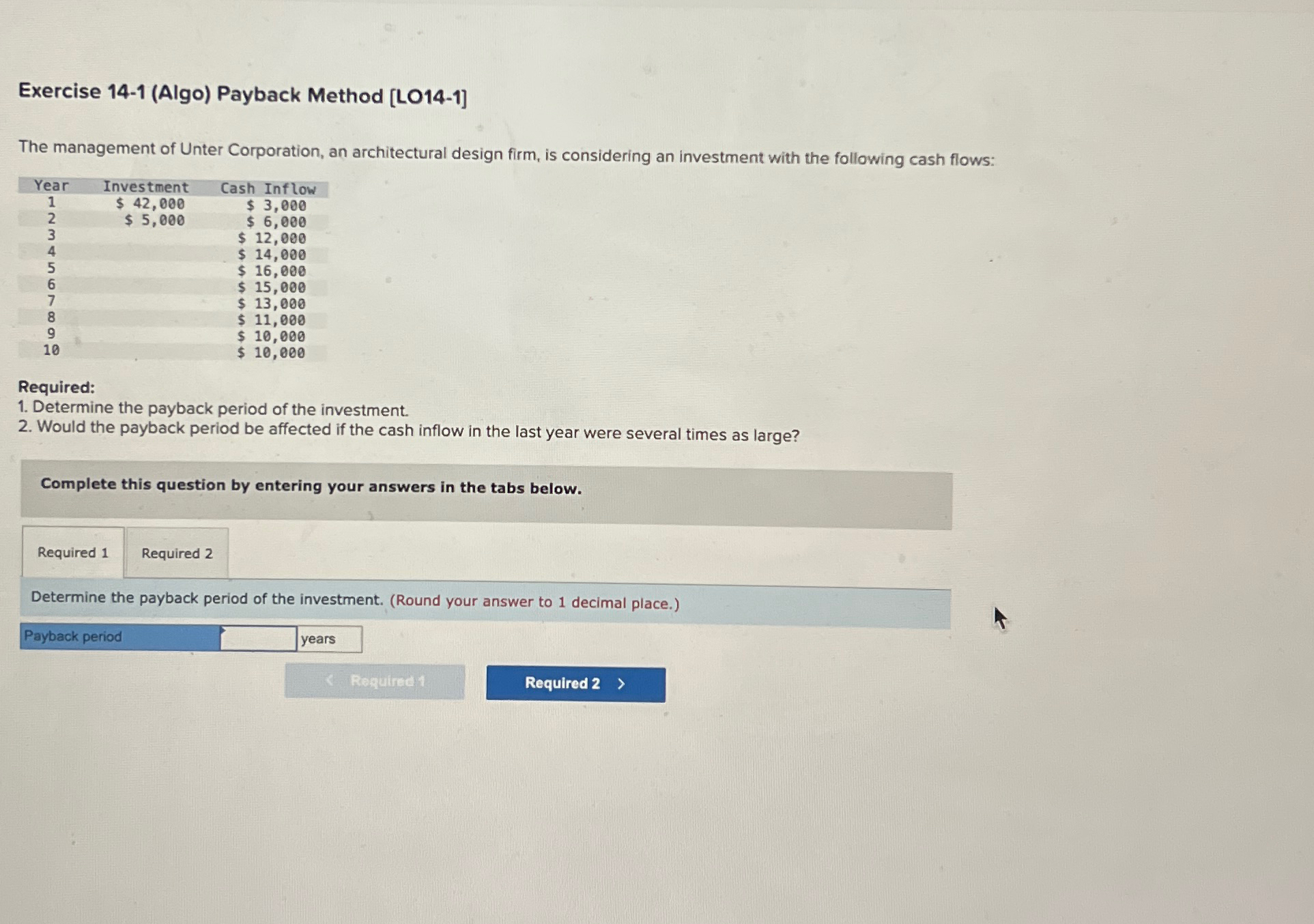 Solved Exercise 14-1 (Algo) ﻿Payback Method [L014-1]The | Chegg.com