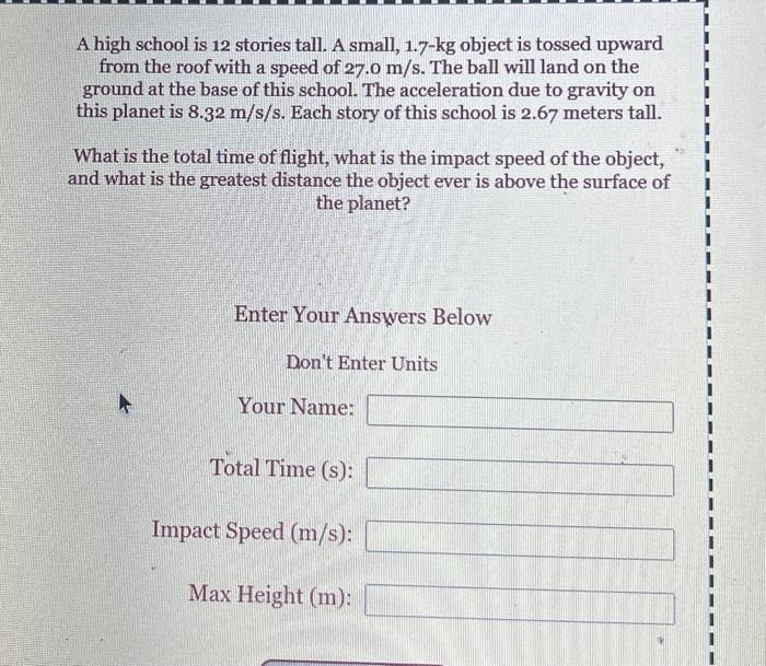Solved A high school is 12 stories tall. A small, 1.7-kg | Chegg.com