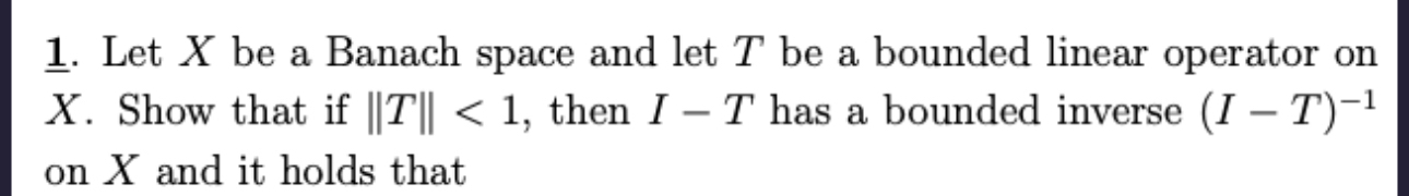 Solved Let x ﻿be a Banach space and let T ﻿be a bounded | Chegg.com