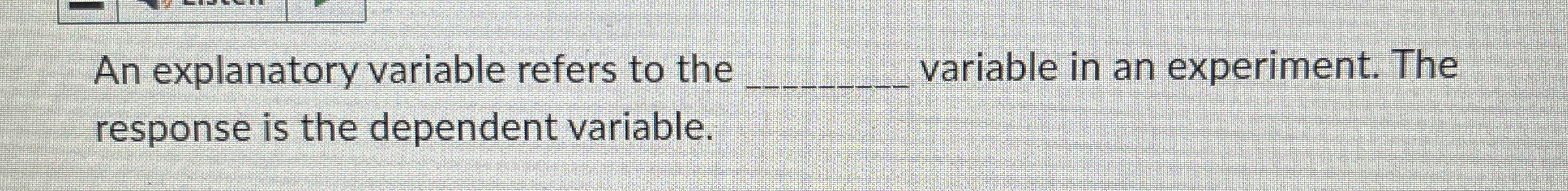 Solved An explanatory variable refers to the q, ﻿variable in | Chegg.com