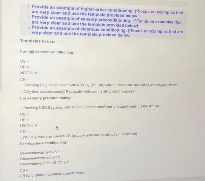 Solved 1. Provide an example of higher-order conditioning. | Chegg.com