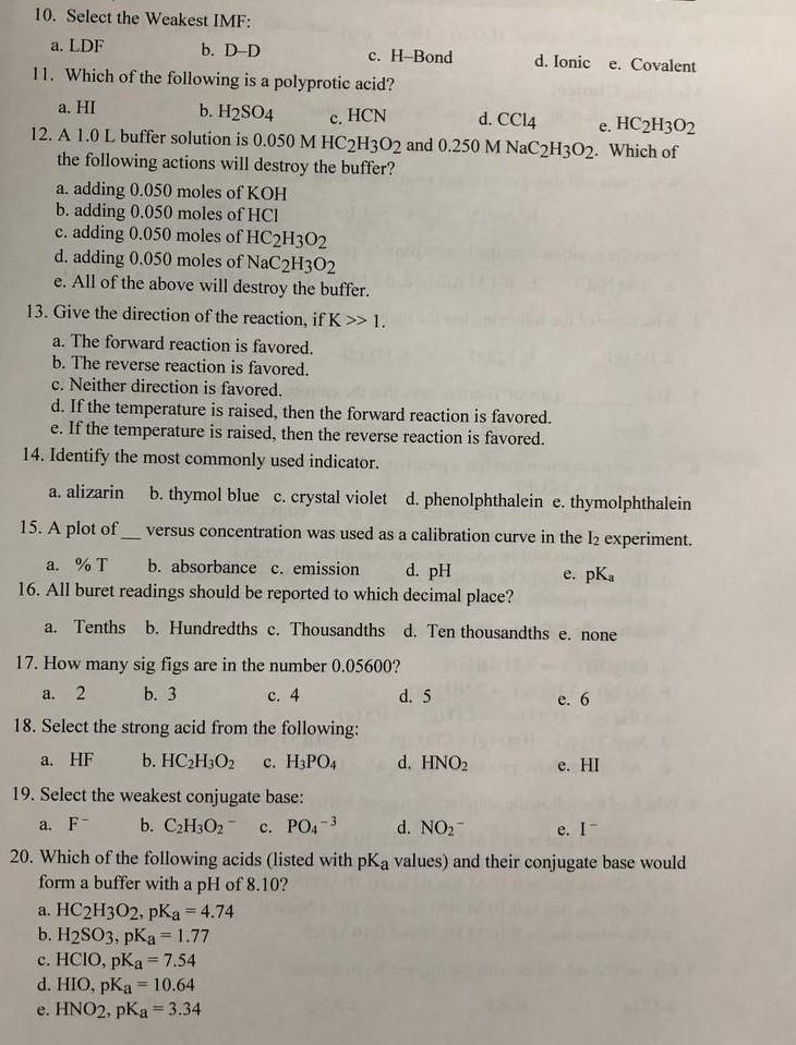 Solved a. HI c, HCN 10. Select the Weakest IMF: a. LDF b. | Chegg.com