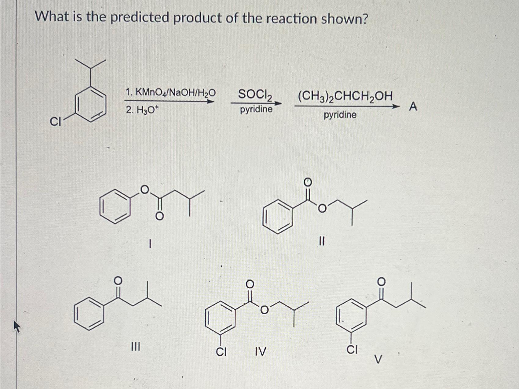 Solved What is the predicted product of the reaction shown? | Chegg.com