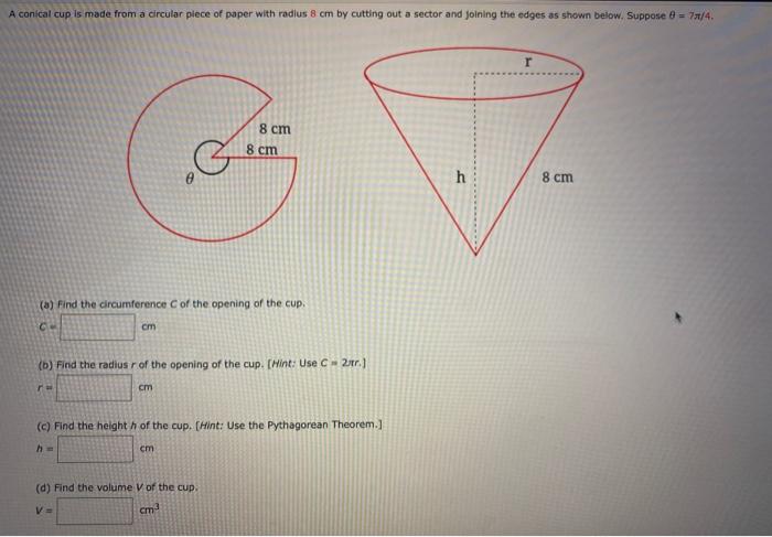 Solved A conical cup is made from a circular piece of paper | Chegg.com