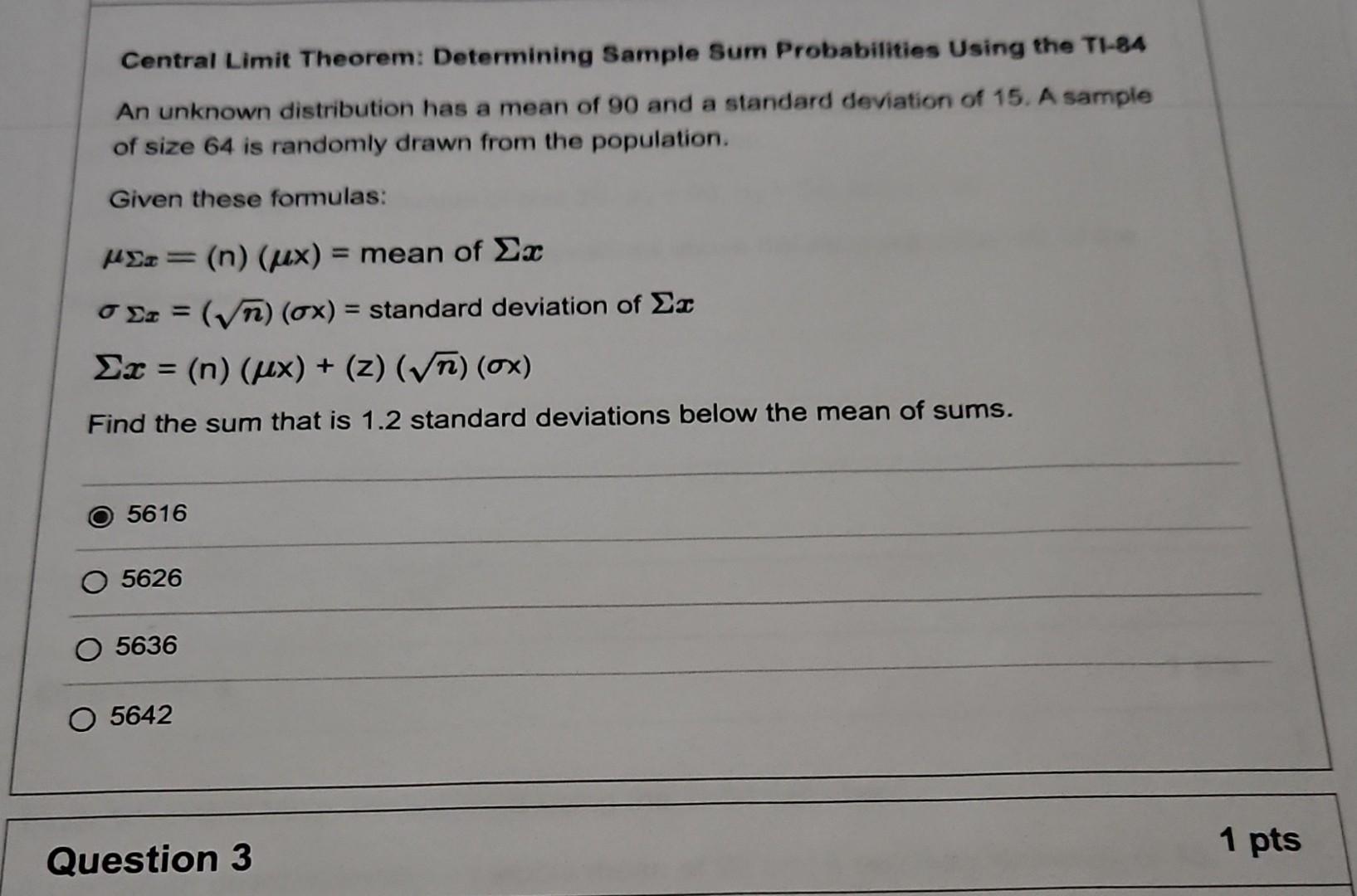 Solved Central Limit Theorem: Determining Sample Sum | Chegg.com