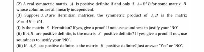 Solved (2) A real symmetric matrix A is positive definite if | Chegg.com