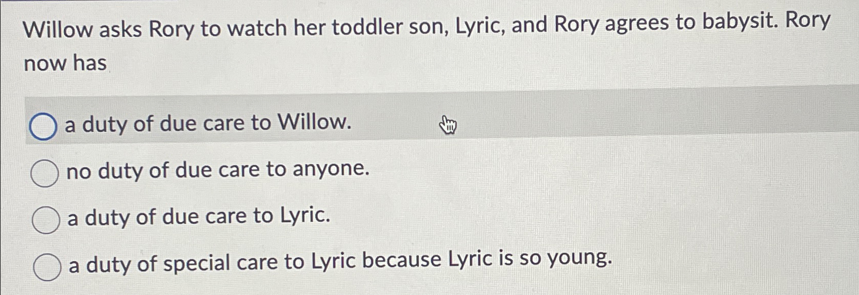 Solved Willow asks Rory to watch her toddler son, Lyric, and | Chegg.com