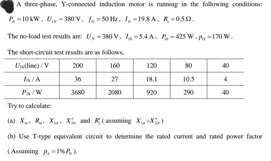 Solved A three-phase, Y-connected induction motor is running | Chegg.com