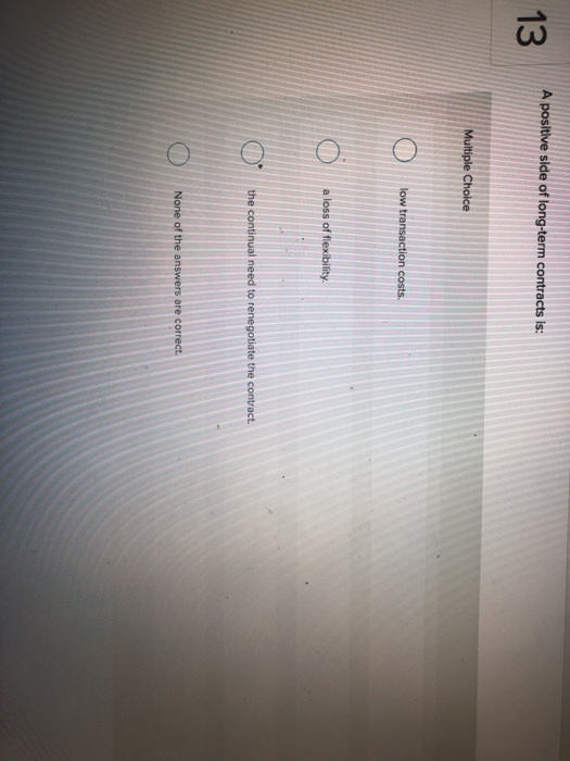 Solved A positive side of long-term contracts is: 13 A DOSA | Chegg.com