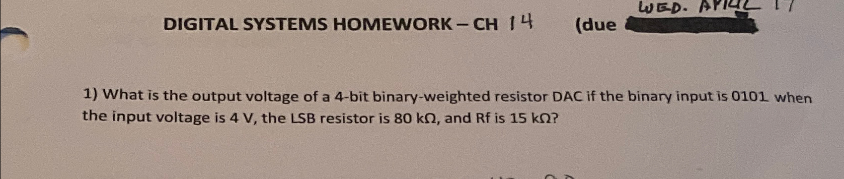 Solved DIGITAL SYSTEMS HOMEWORK - ﻿CH 14(dueWhat is the | Chegg.com