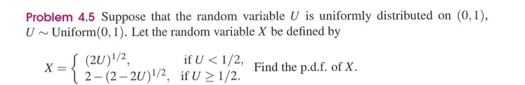 Solved Problem 4.5 ﻿Suppose that the random variable U is | Chegg.com