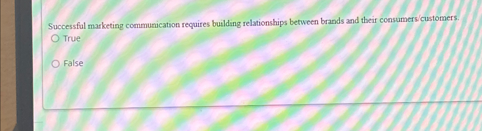 Solved Successful marketing communication requires building | Chegg.com