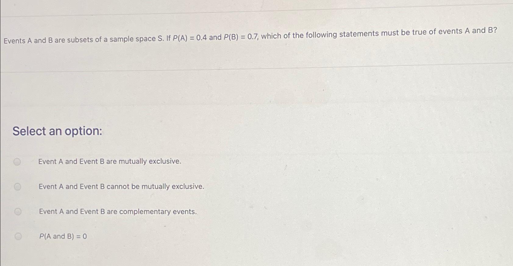 Solved Events A and B ﻿are subsets of a sample space S. ﻿If | Chegg.com