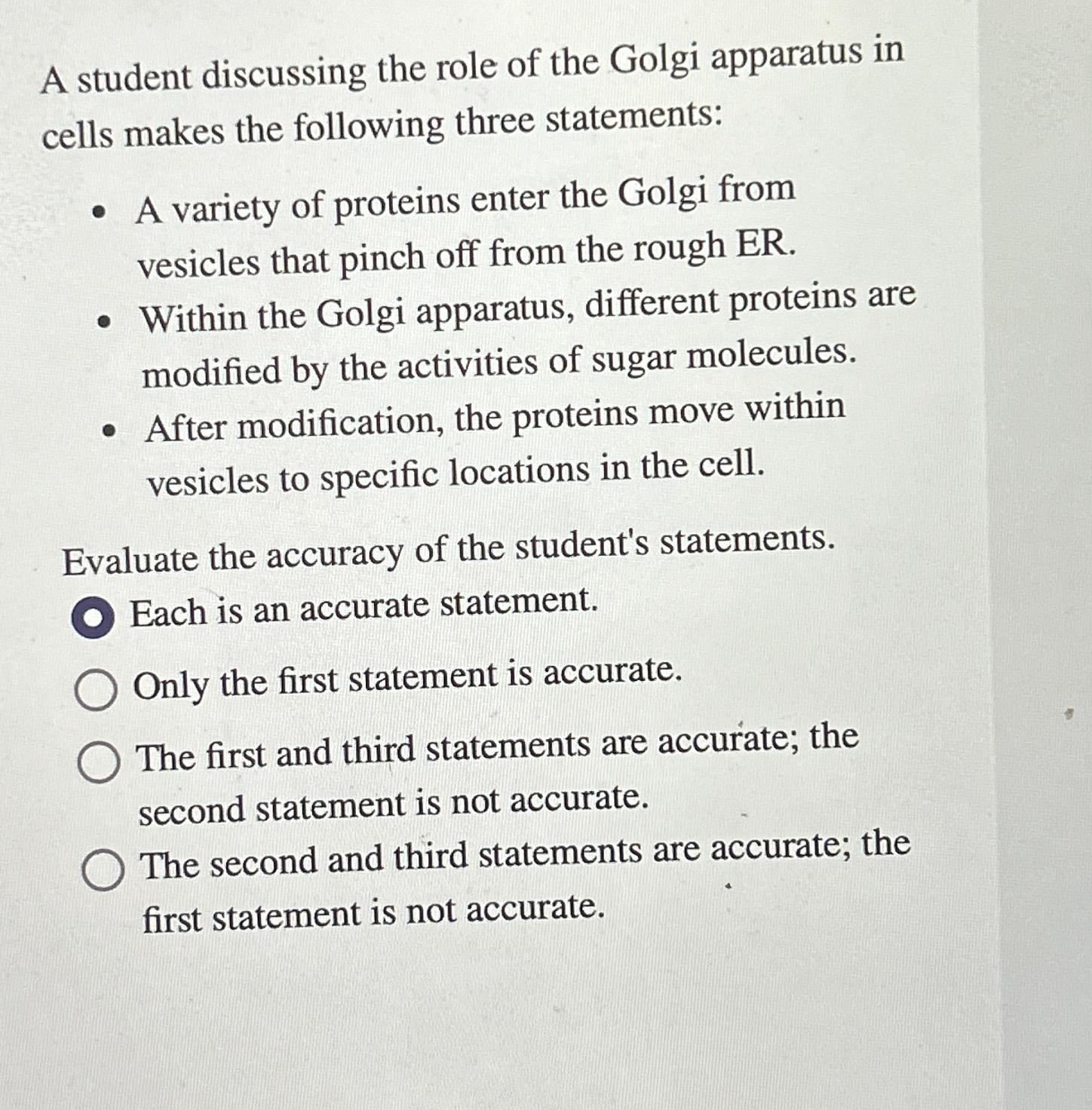 Solved A student discussing the role of the Golgi apparatus | Chegg.com