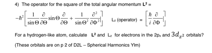 Solved 4) The operator for the square of the total angular | Chegg.com