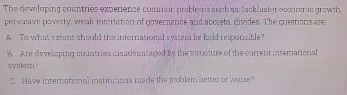 Solved The developing countries experience common problems | Chegg.com