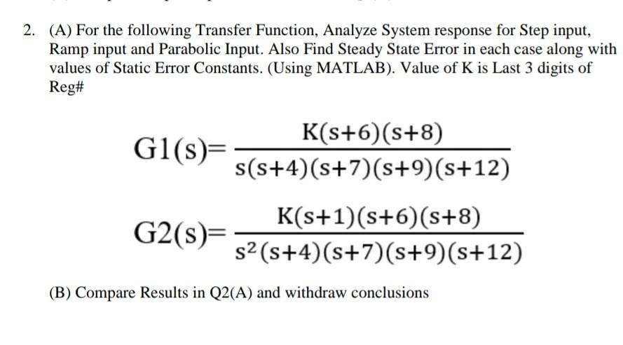 Solved 2. (A) For the following Transfer Function, Analyze | Chegg.com