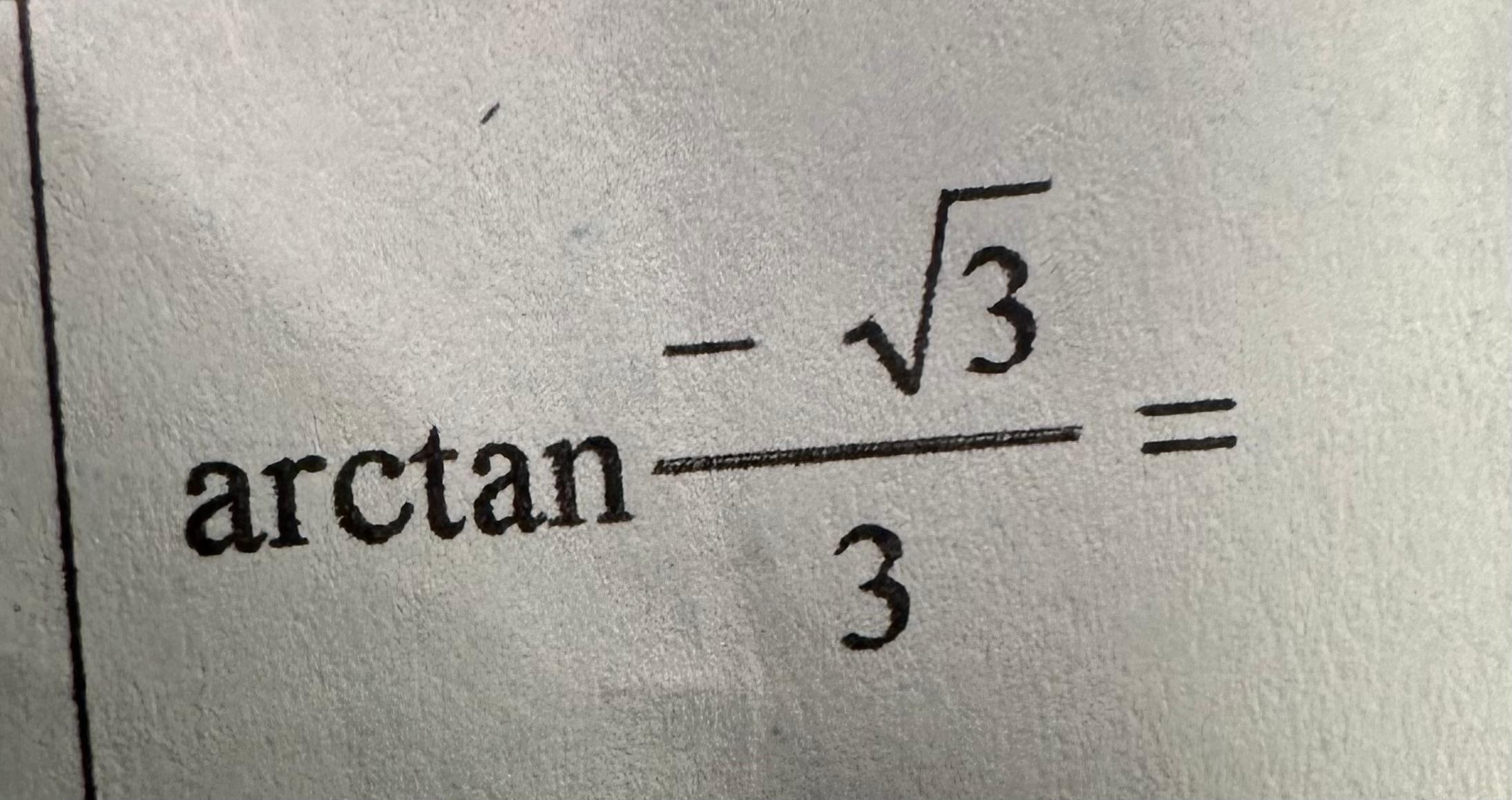 Solved arctan-323= | Chegg.com