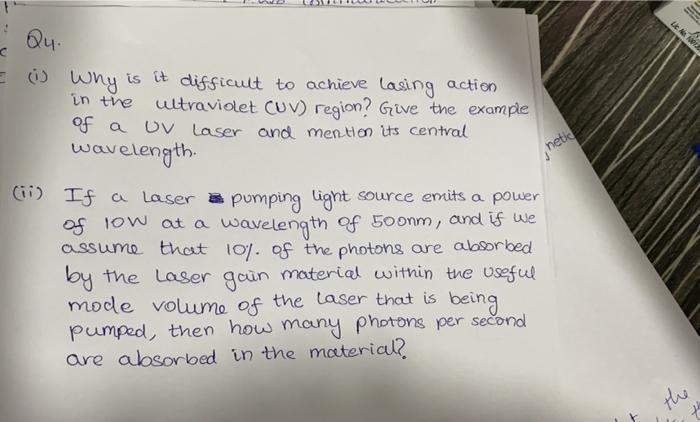 Solved Qu. . E why is it difficult to achieve lasing action | Chegg.com