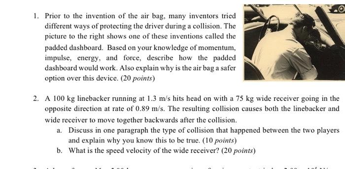 Solved 1. Prior to the invention of the air bag, many | Chegg.com