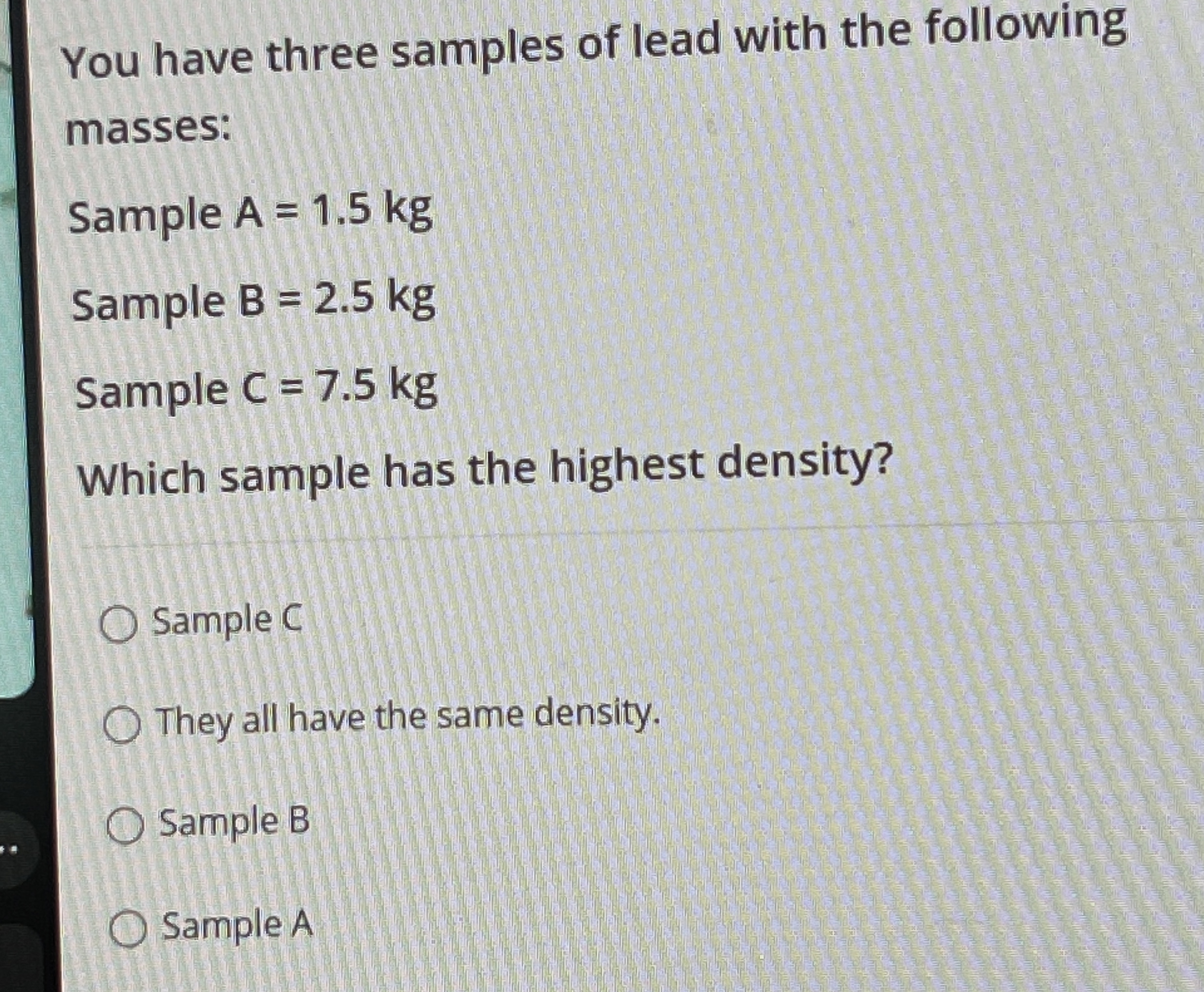 Solved You have three samples of lead with the following | Chegg.com