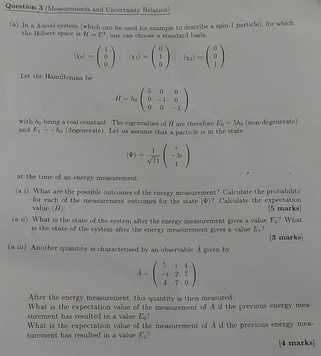 Solved Question 3 (Measurements and Uncertainty Relation) | Chegg.com