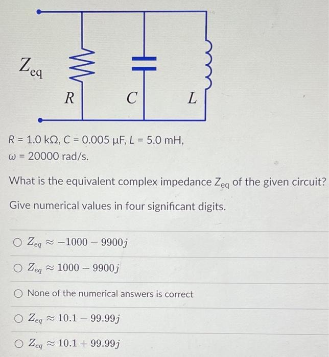 Solved What is the equivalent complex impedance Zeq of the | Chegg.com