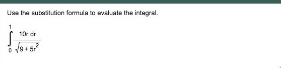 Solved Use the substitution formula to evaluate the | Chegg.com