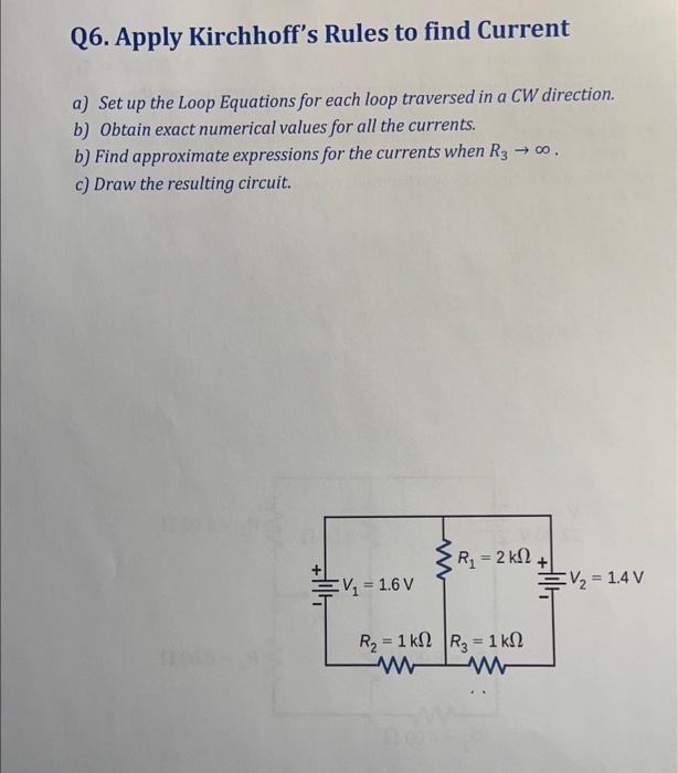 Solved Q6. Apply Kirchhoff's Rules to find Current a) Set up | Chegg.com
