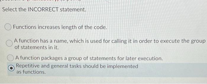Solved Select the INCORRECT statement. Functions increases | Chegg.com