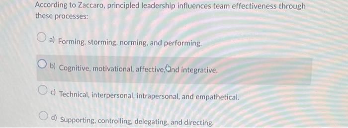 Solved According to Zaccaro, principled leadership | Chegg.com