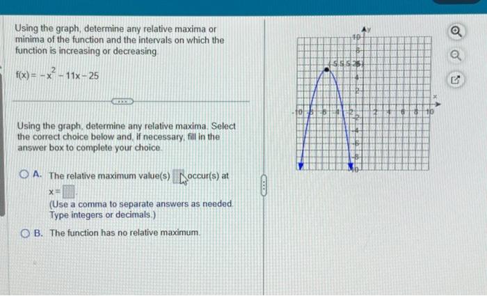Solved Using the graph, determine any relative maxima or | Chegg.com