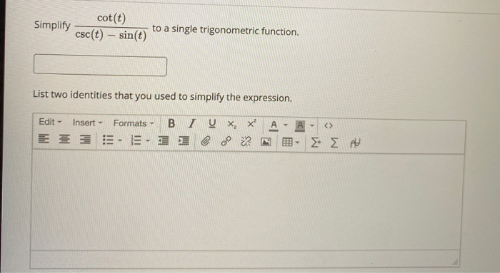 Solved Simplify cot(t) csc(t) - sin(t) to a single | Chegg.com