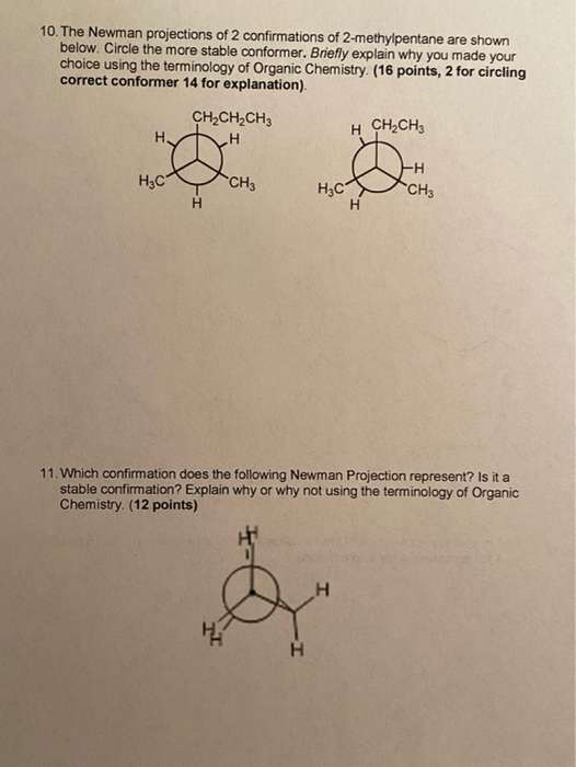 Solved 10. The Newman projections of 2 confirmations of | Chegg.com