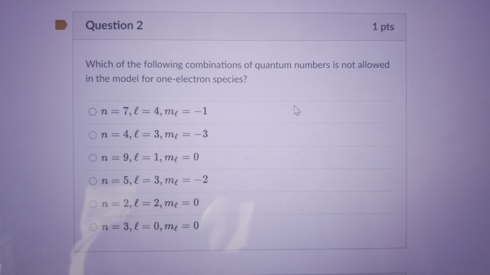 Solved Which of the following combinations of quantum | Chegg.com